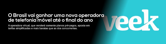 Hi Pedro: CONHEÇA A VEEK, A NOVA OPERADORA MOBILE DO BRASIL