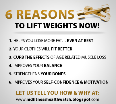 MDfitness Health Watch: 6 Reasons to Lift Weights NOW!