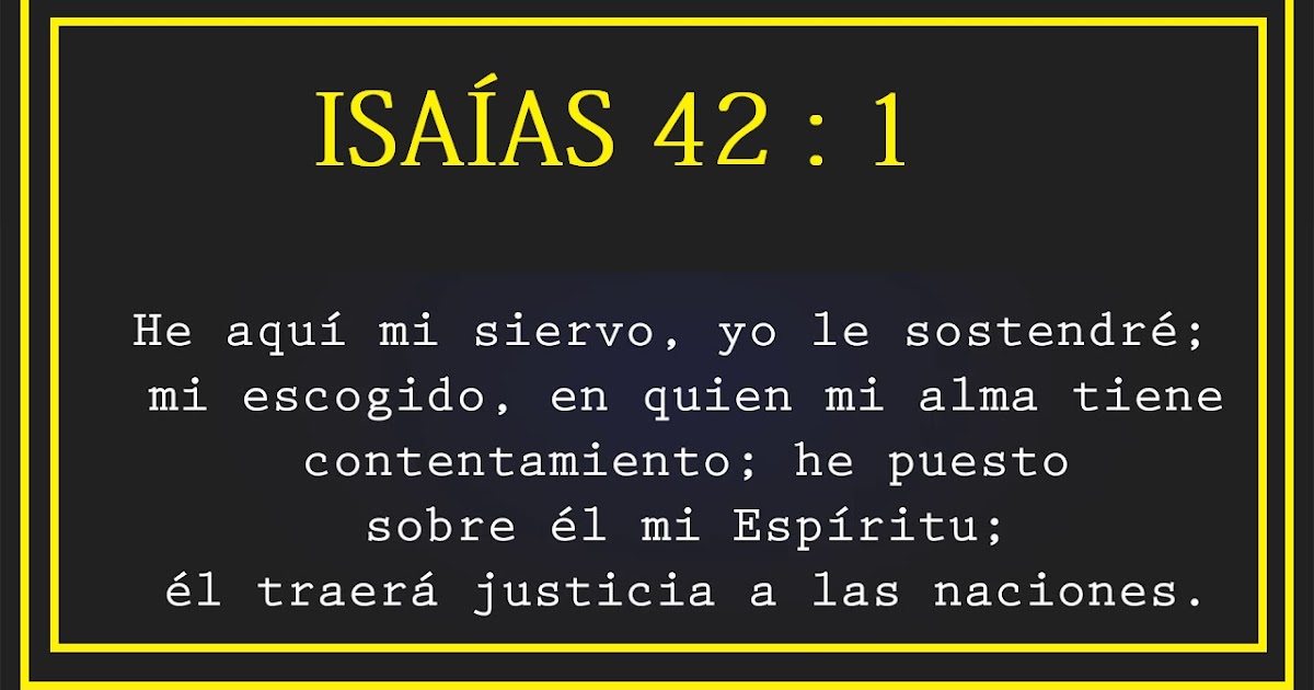 ANTOFAGASTA RELIGIOSA: LA BIBLIA: ISAÍAS 42