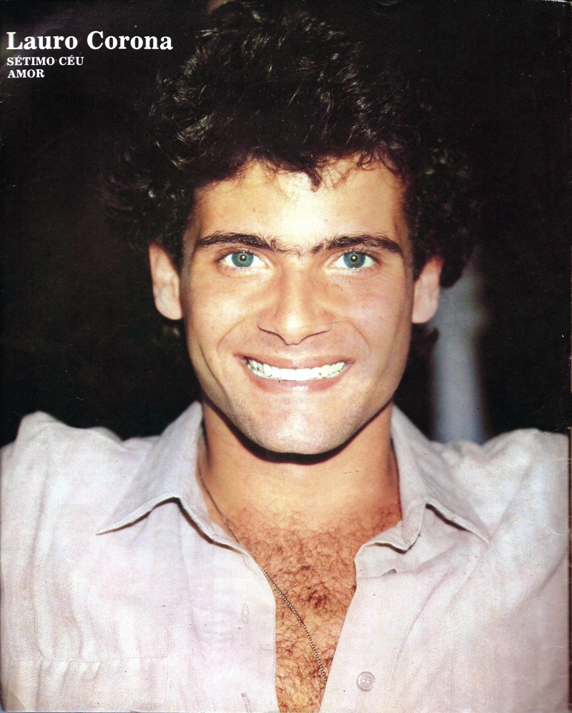 Astros em Revista: LAURO CORONA, O DOCE LAURINHO