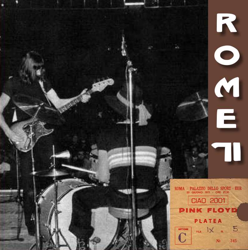 bootleg addiction: Pink Floyd: Rome 71