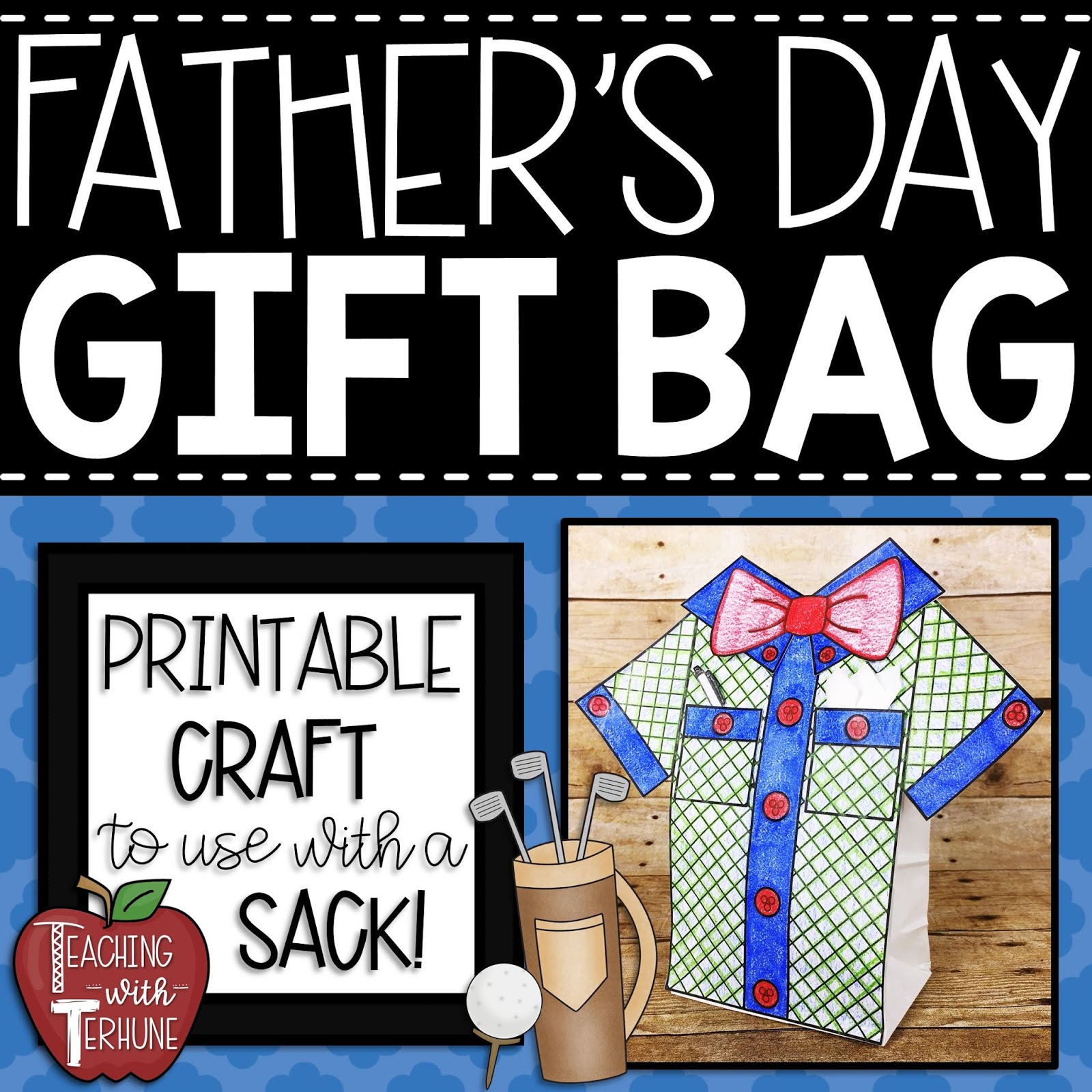 Teaching With Terhune: Father's Day Gift Bag Craft