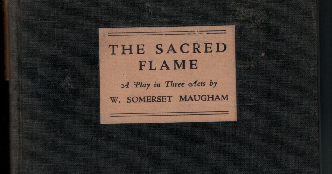 The Sacred Flame 1928 Doubleday, Doran & Co.