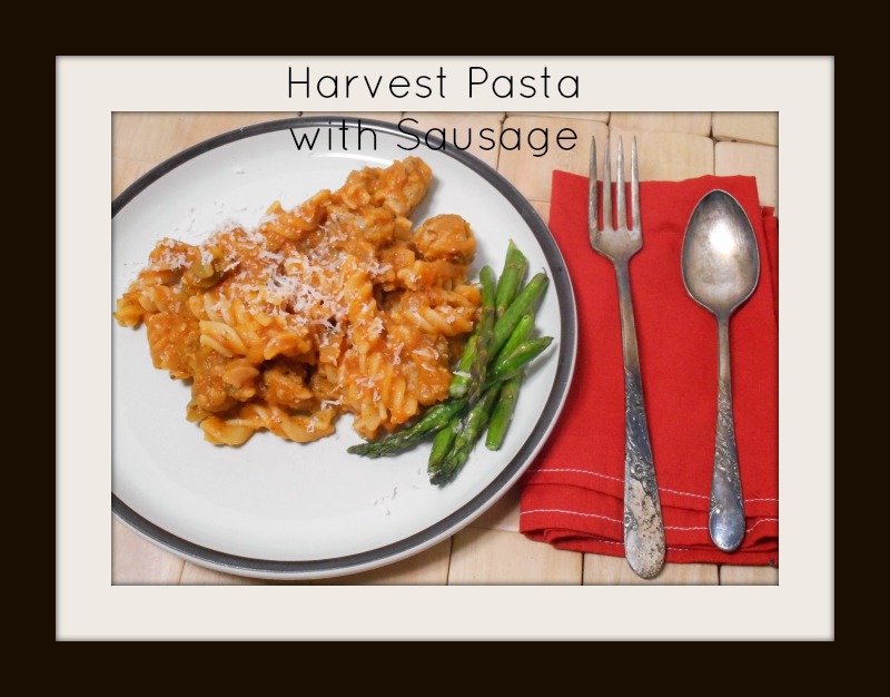 Harvest Pasta with Sausage