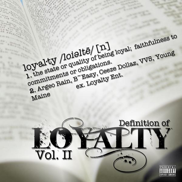 "Loyalty": "Definition Of Loyalty Vol.2" On The Way!!!