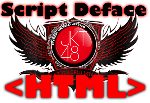 Cara Membuat Script Deface By ./HumanError404 | Cyber World JKT48