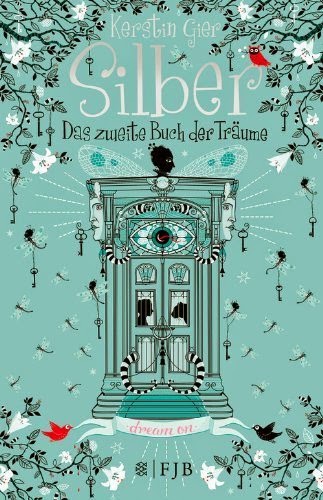 Cosechas de otoño: Silber: El primer libro de los sueños, de Kerstin Gier