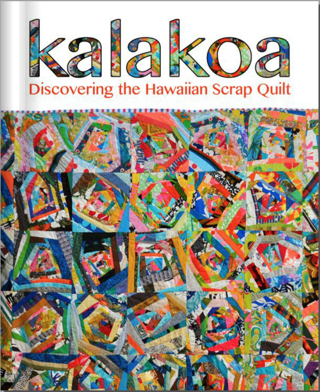 Wonkyworld: Coming Soon: Kalakoa, Discovering the Hawaiian Scrap Quilt