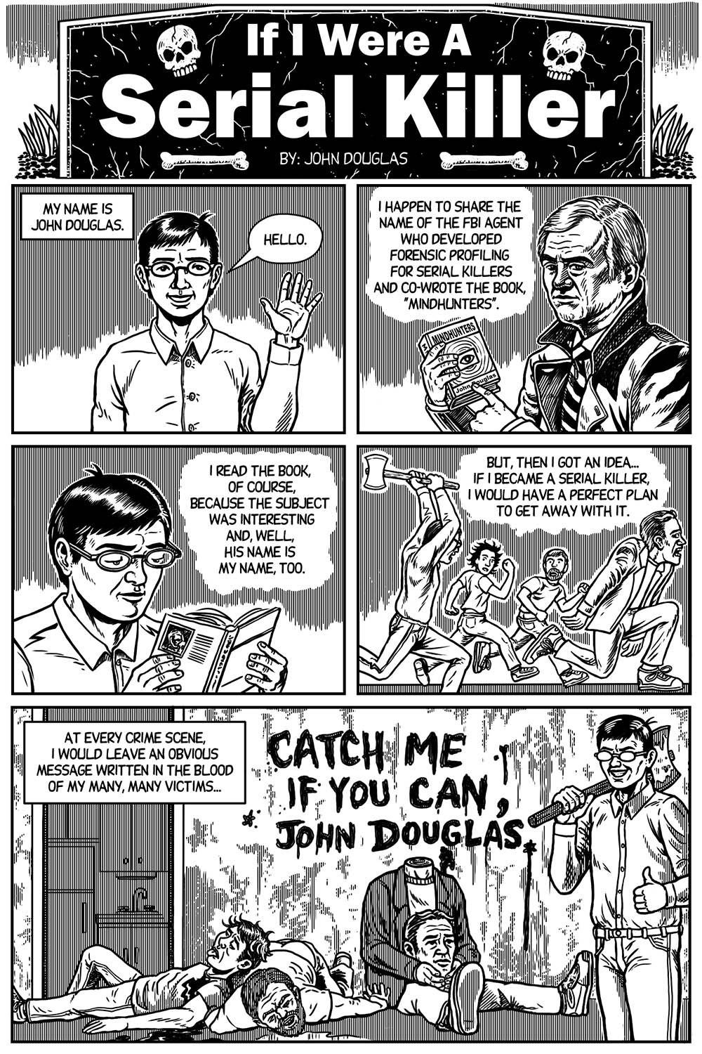 The John Douglas (Mostly) Comic Book Art Site: If I Were a Serial Killer...