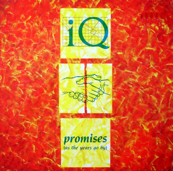 EL LADO ILUMINADO: IQ - PROMISES [ AS THE YEARS GO BY ] 1987