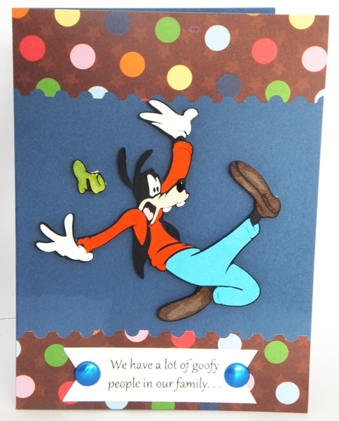 Paper Panacea: A Goofy birthday card...