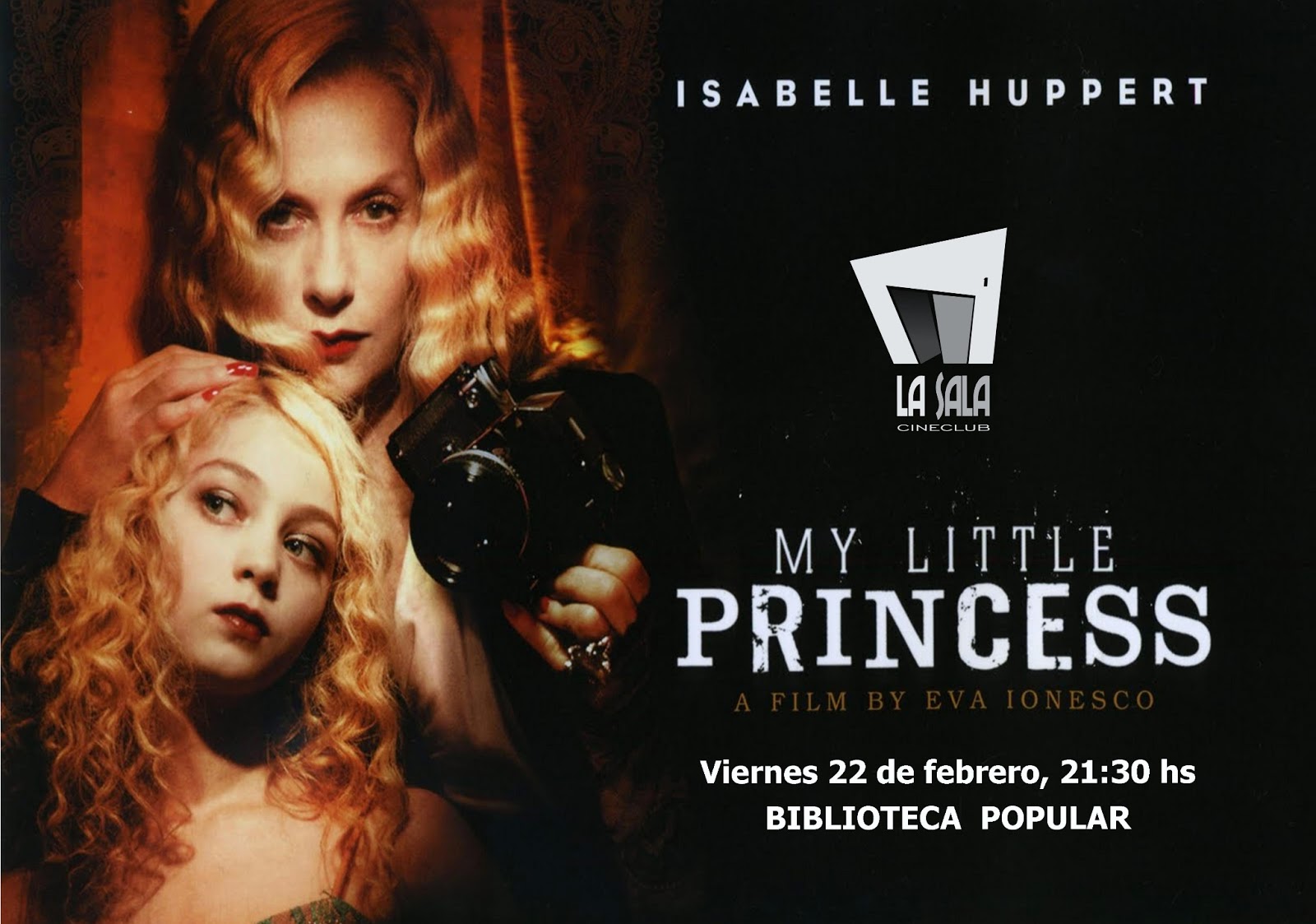 La Sala Cineclub: Viernes 22/02: "MY LITTLE PRINCESS"