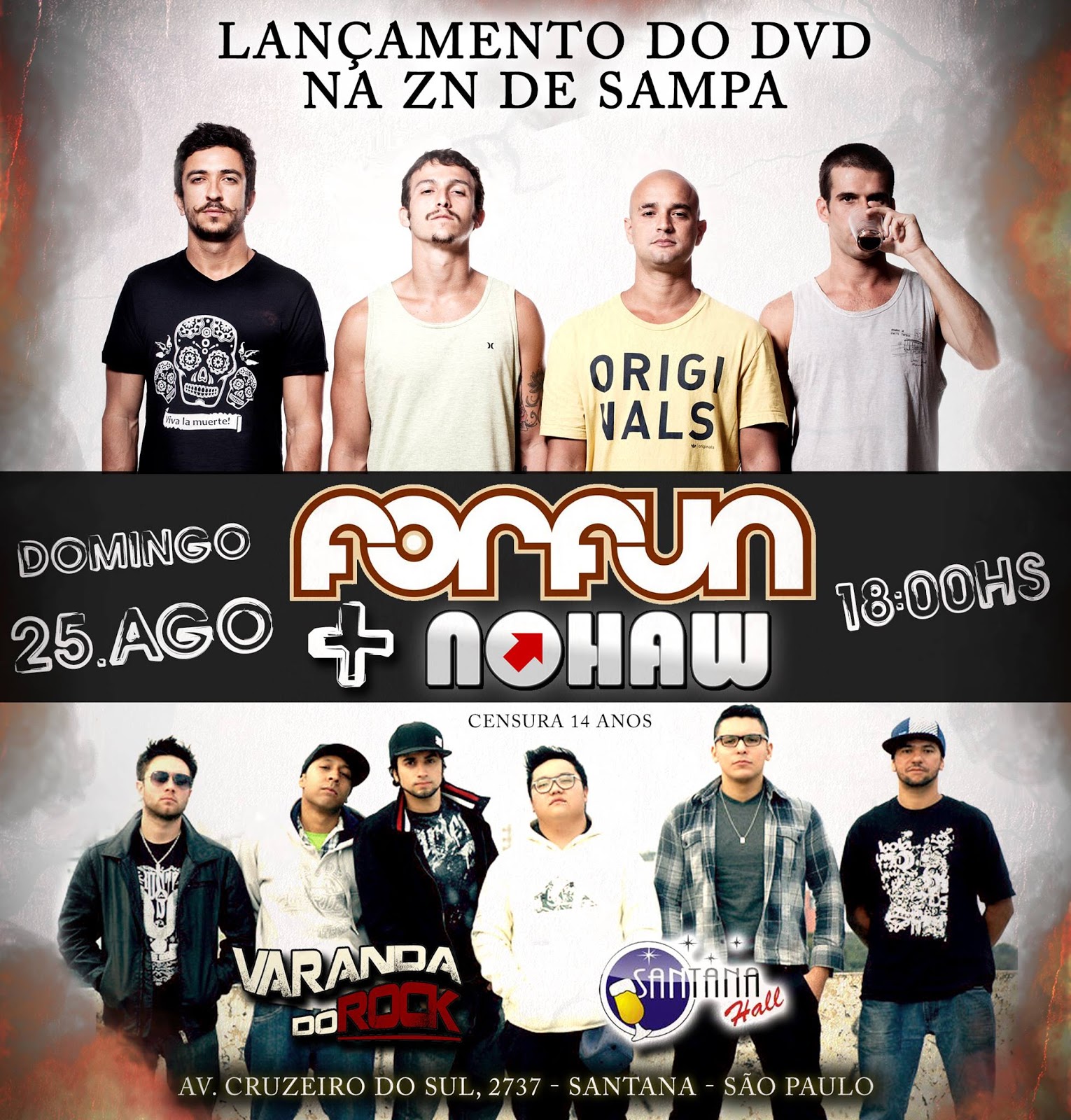 Banda For Fun se apresenta no Santana Hall, em SP