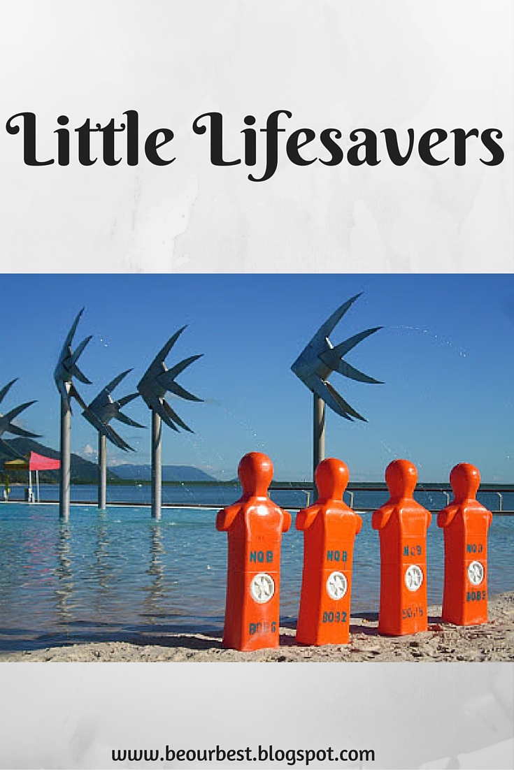 Be Our Best: Little lifesavers