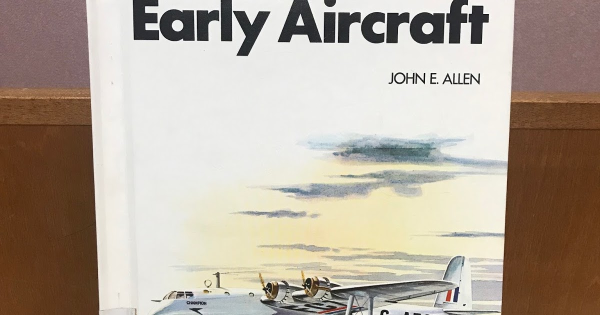 Annie's Reading Corner: Early Aircraft