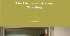 Arizona Pro Wrestling History: New Version Of Az. Wrestling History Book