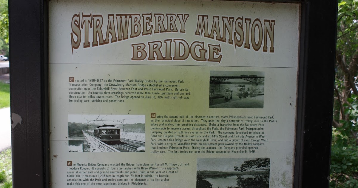 Group22: Historic Bridges of Philadelphia : Strawberry Mansion Bridge