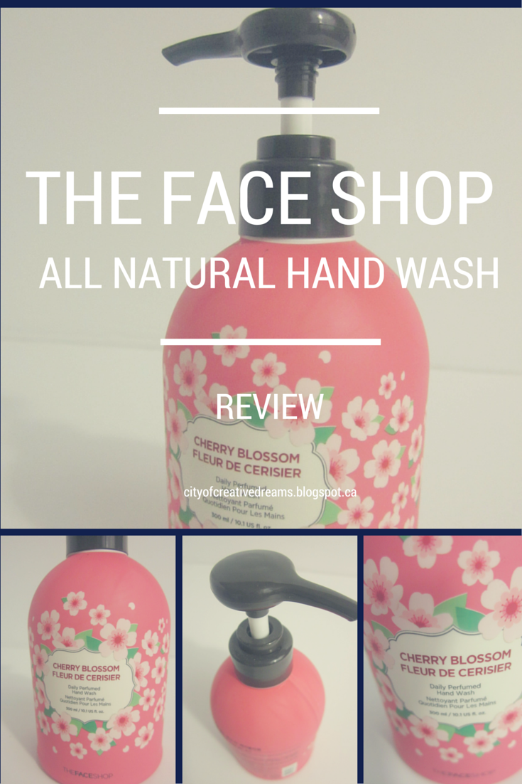The Face Shop All Natural Hand Wash Review - City of Creative Dreams