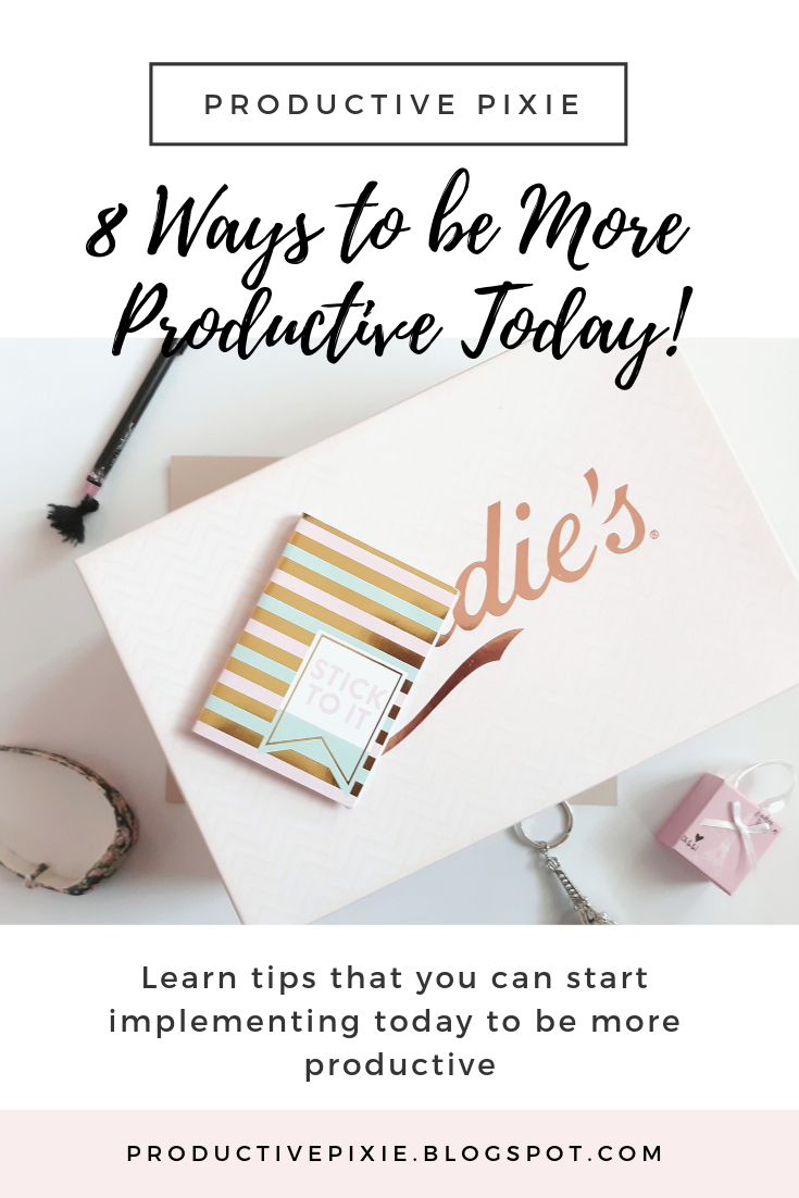 8 Ways to Have a More Productive Week - Productive Pixie