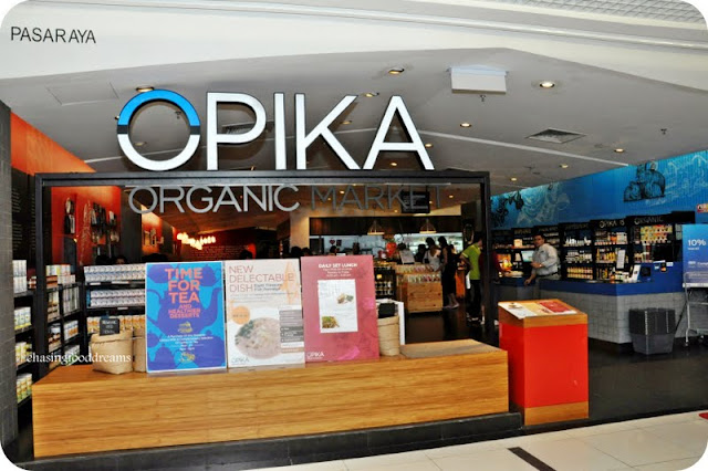 CHASING FOOD DREAMS: Opika Organic Market, One Utama: Think Out of the ...