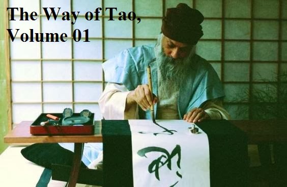 The Way of Tao, Volume 1 - Oshodhara Community