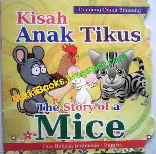 Buku Dongeng Kisah Anak Tikus | Mikki Books