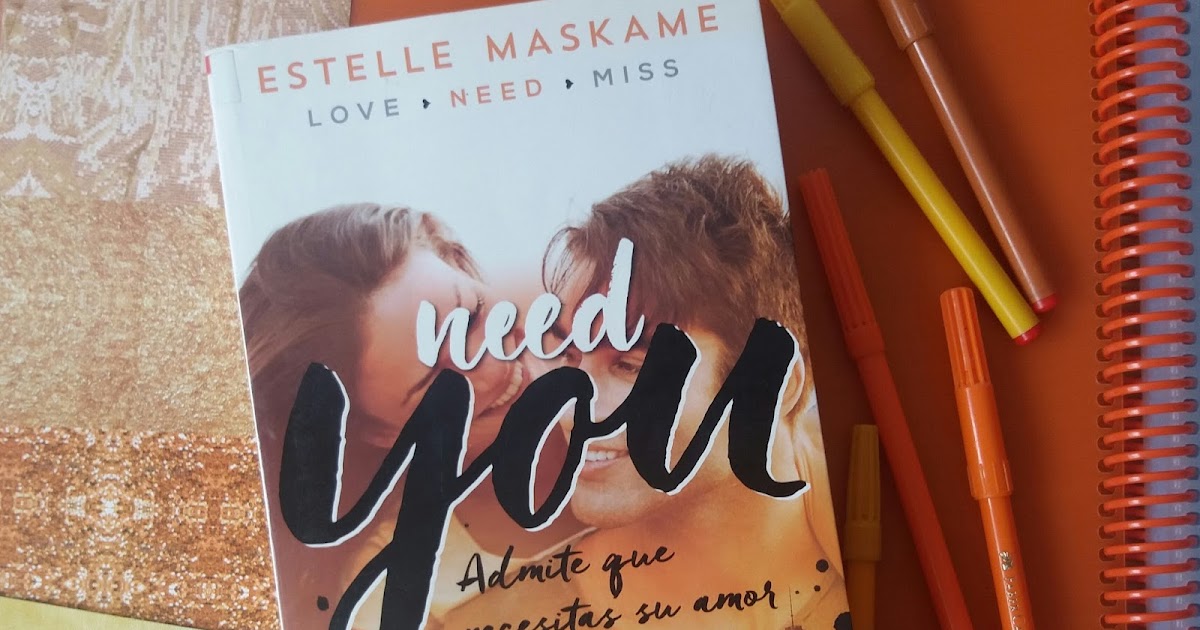 La luna lectora: Reseña: Need You