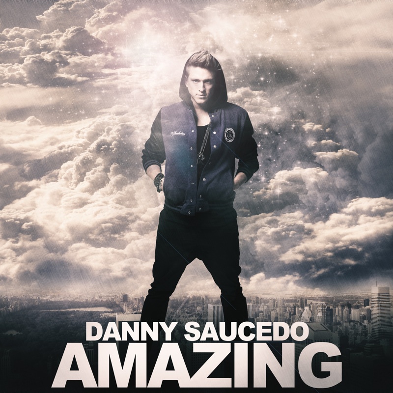 Danny Saucedo-Amazing