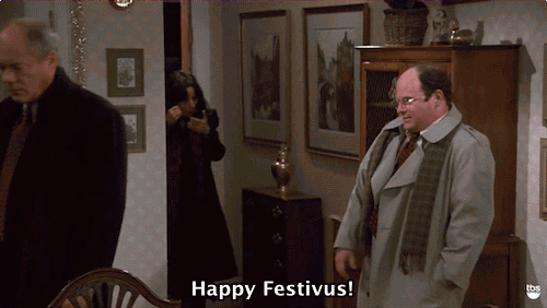 Happy Festivus - 2019 Edition