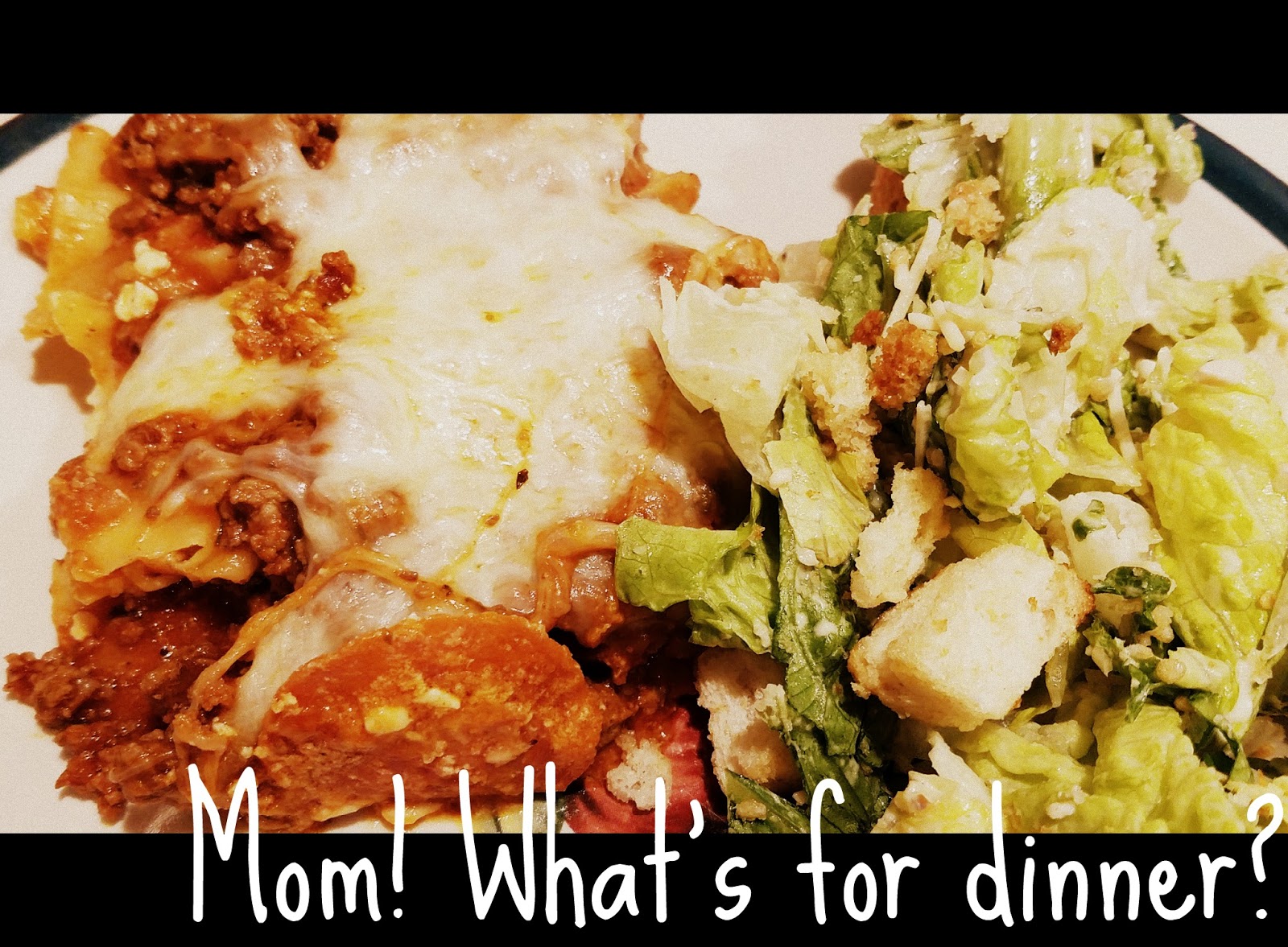 Mom! What's for dinner?: Pepperoni Lasagna