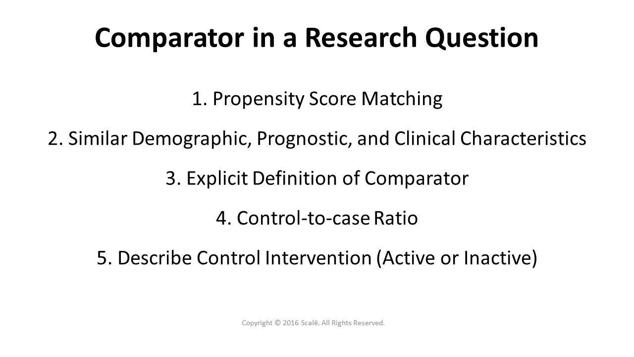Research Engineer: Selecting the Comparator or Control Using the PICO ...