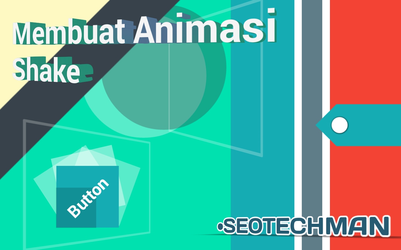 Cara Membuat Animasi Shake Pada Image dan Button dengan Css