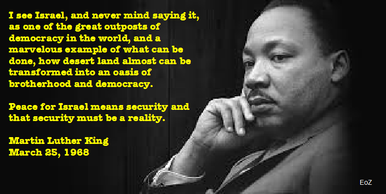 Martin Luther King got Israel. But he didn't understand the Arabs ...