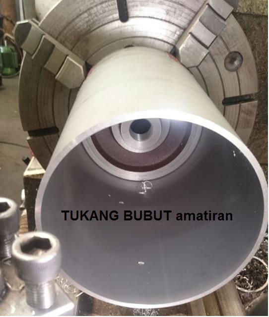 TUKANG BUBUT amatiran: CARA MEMBUBUT TABUNG ALUMUNIUM / BENDA KERJA ...