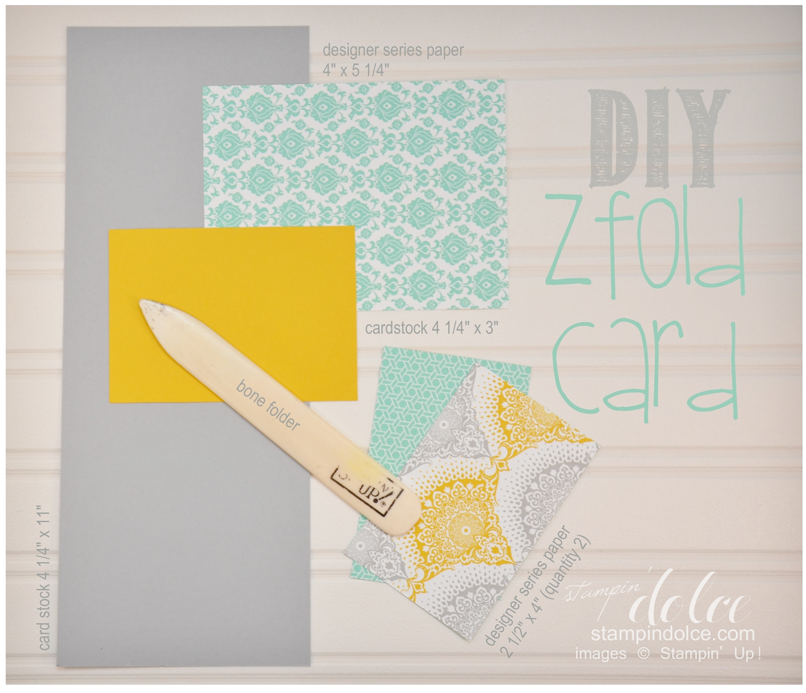 Stampin' Dolce: diy Zfold card tutorial