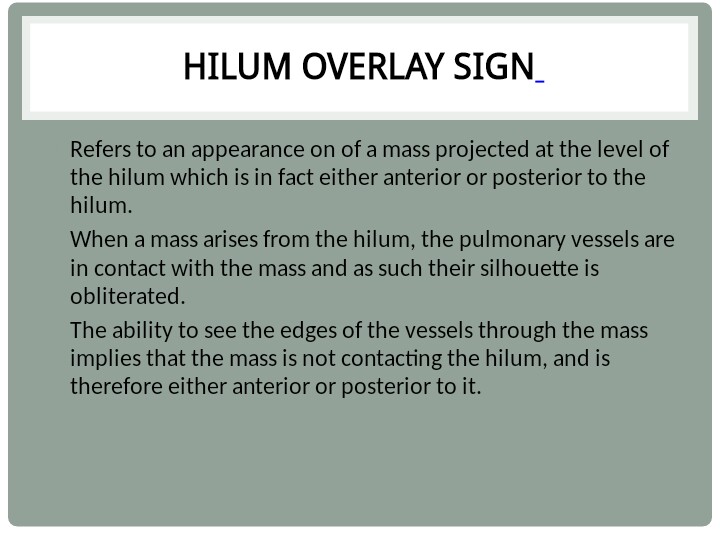 Chest Medicine Made Easy-Dr Deepu: HIlum Overlay Sign