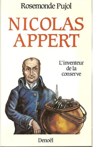 Restrepo Gastronomia: Nicolas Appert: O inventor da conservação de ...