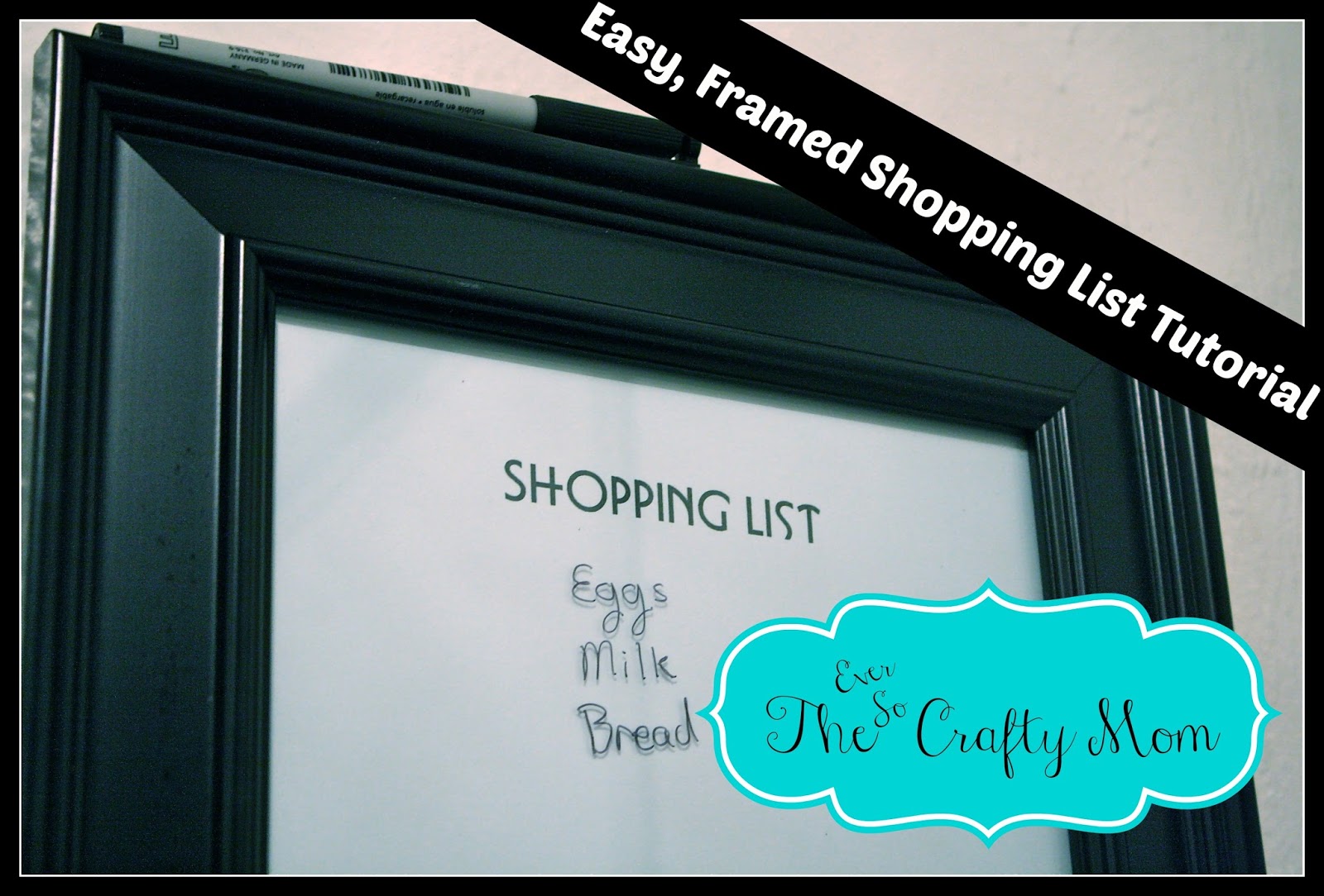 The-Crafty-Mom: Easy, Framed Shopping List Tutorial!