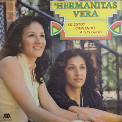 Nostalgias de mi Litoral: Hermanitas Vera - Le estoy cantando a tus ...