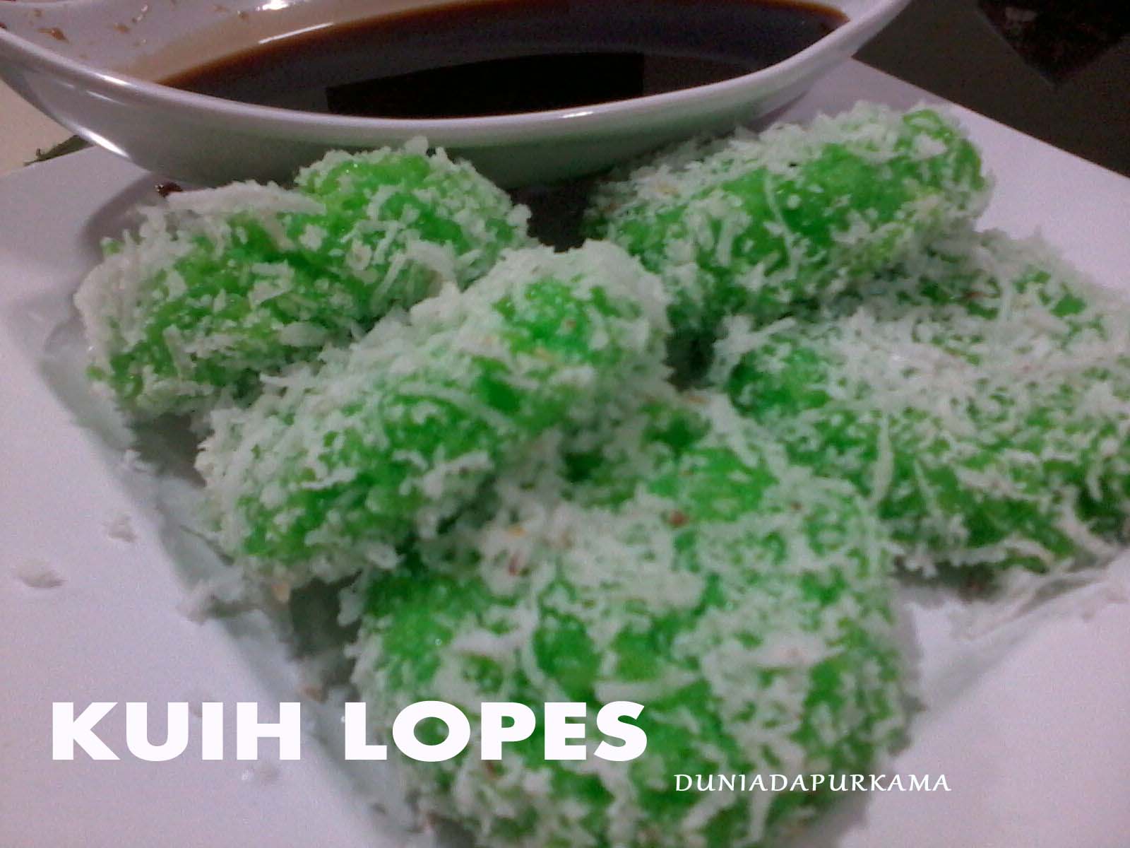 DUNIA DAPUR KAMA: KUIH LOPES