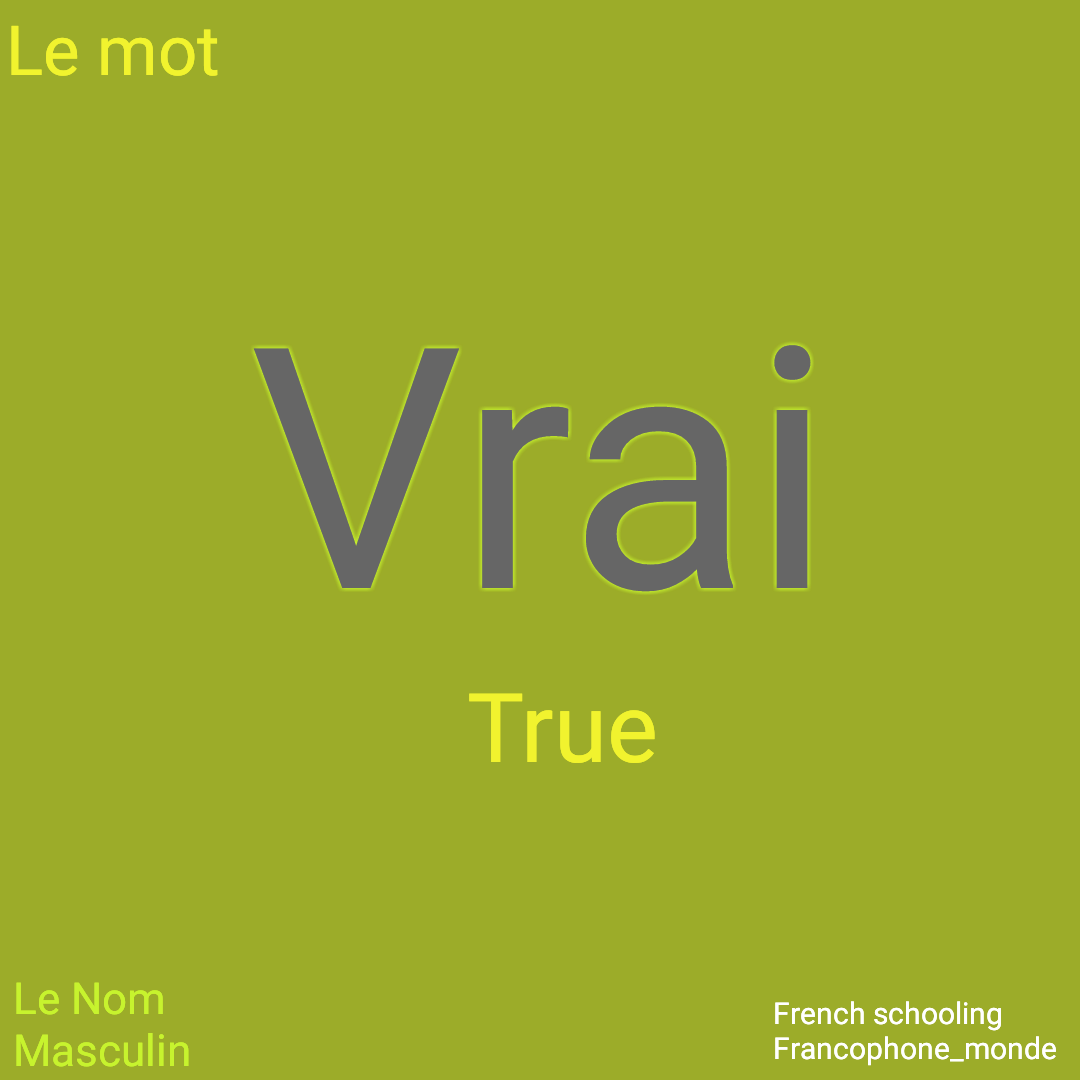 Vrai