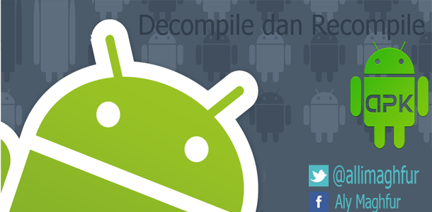 Decompile dan Compile APK Menggunakan Apktool ~ ASTN
