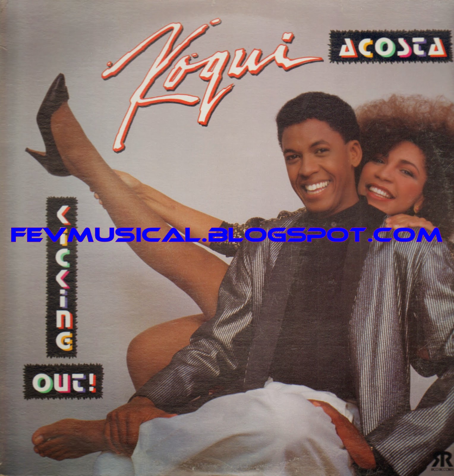 FEV MUSICAL: 1991 - Koqui Acosta & Su Orquesta - Kicking Out (Rico)