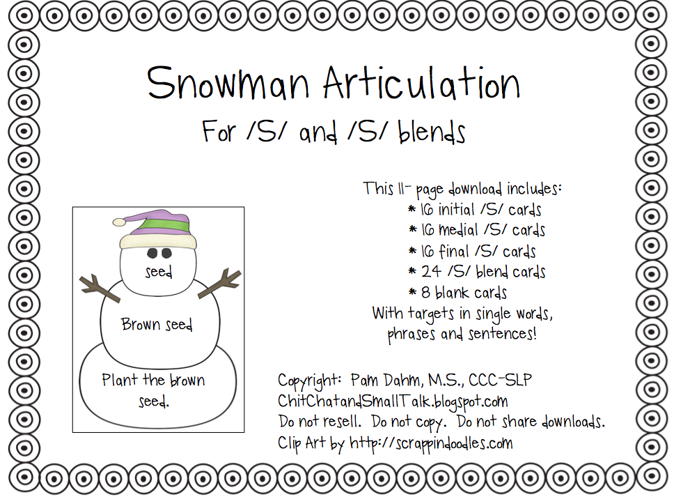 Chit Chat and Small Talk: Snowman Articulation for /R/ and /S/