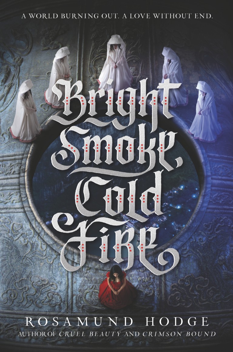 Rosamund Hodge Reveals New Novel 'Bright Smoke, Cold Fire' Official ...