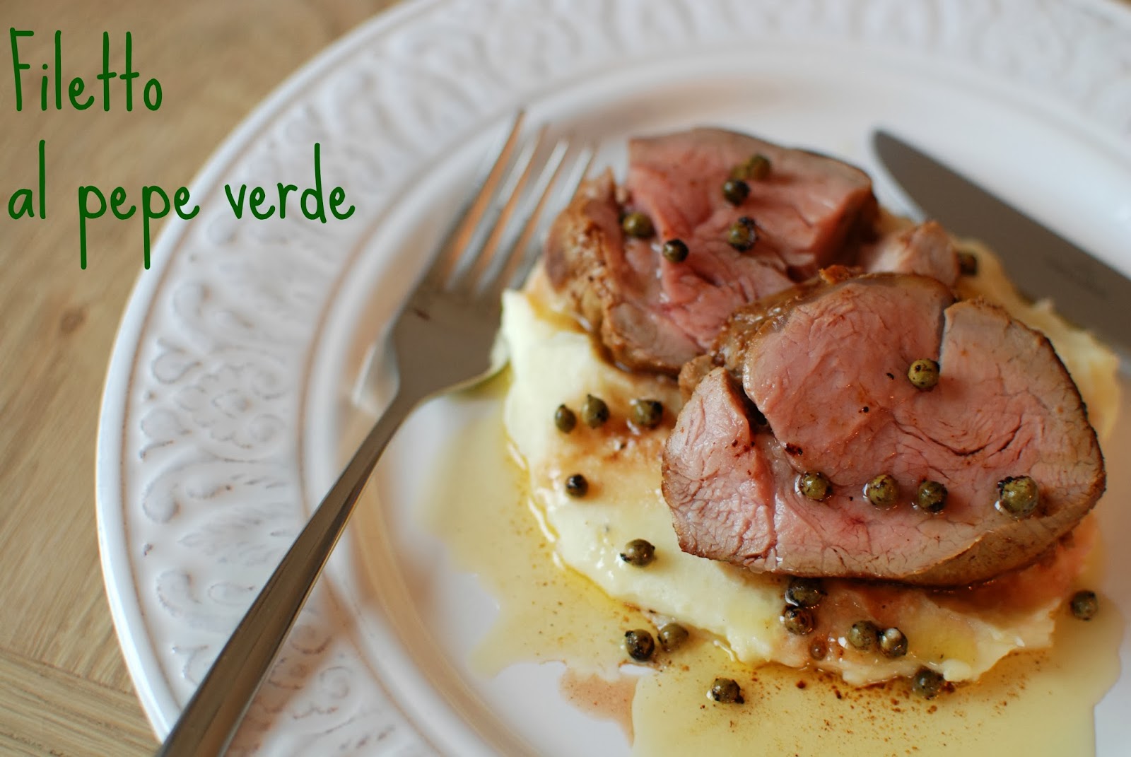 Ale only kitchen: Filetto al pepe verde