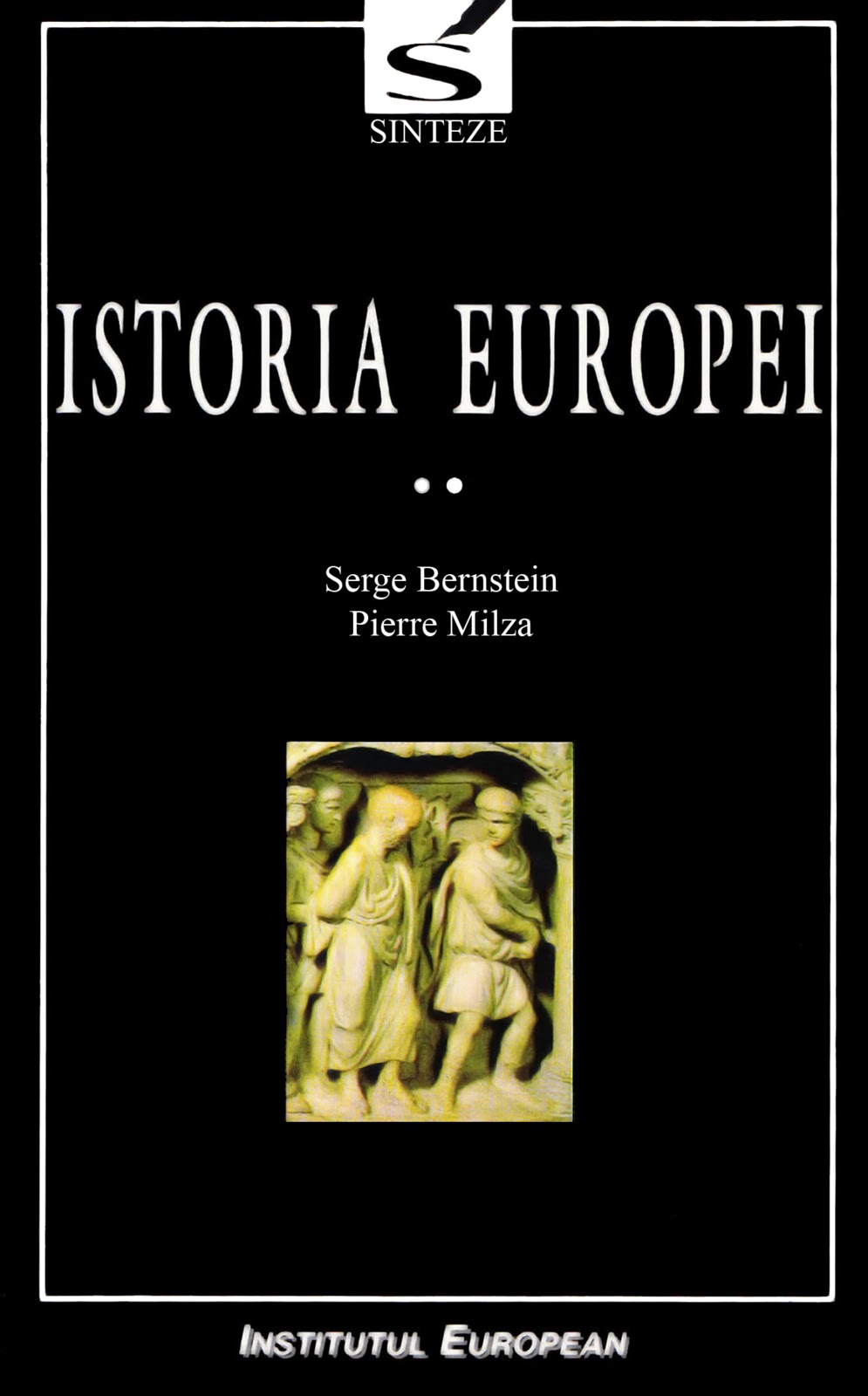 Biblioteca de istorie: Serge Bernstein & Pierre Milza - Istoria Europei ...