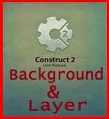 Mengatur Background dan Layer Pada Game Dengan Construct 2 - Kabelantena