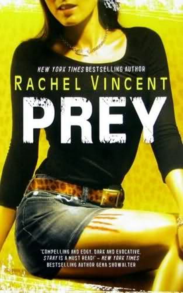 Prey – Rachel Vincent | FreeLibros