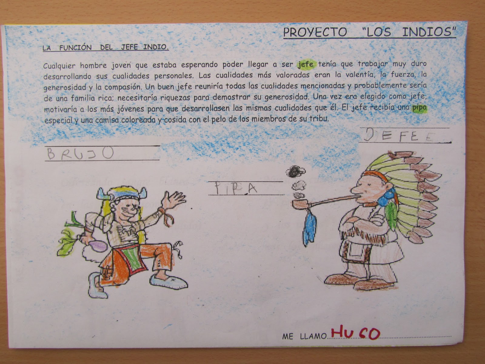 Yo aprendo, tú aprendes: PROYECTO "LOS INDIOS"